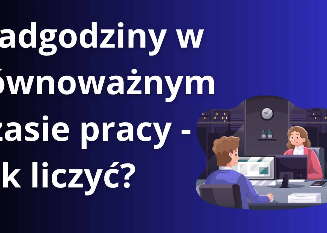 Harmonogram – grafik czasu pracy – kiedy jest, a kiedy nie jest ...